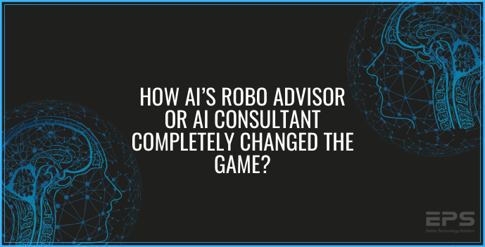 Algorithms of Robo Advisor and How they are Working in 2020